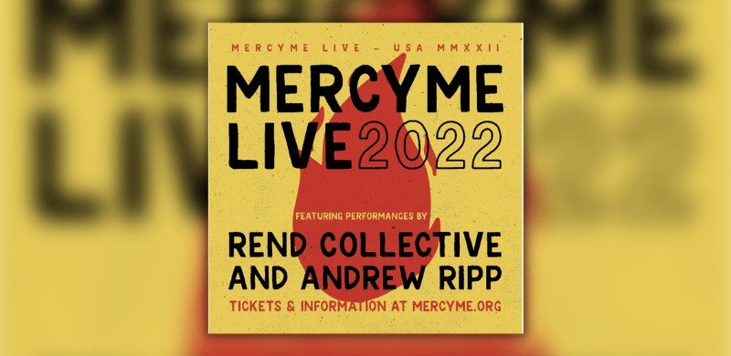 MercyMe Announces MercyMe Live 2025 With Zach Williams